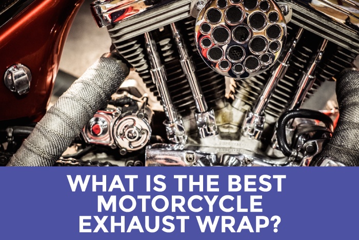 What Is The Best Motorcycle Exhaust Wrap? (2021 Reviews)